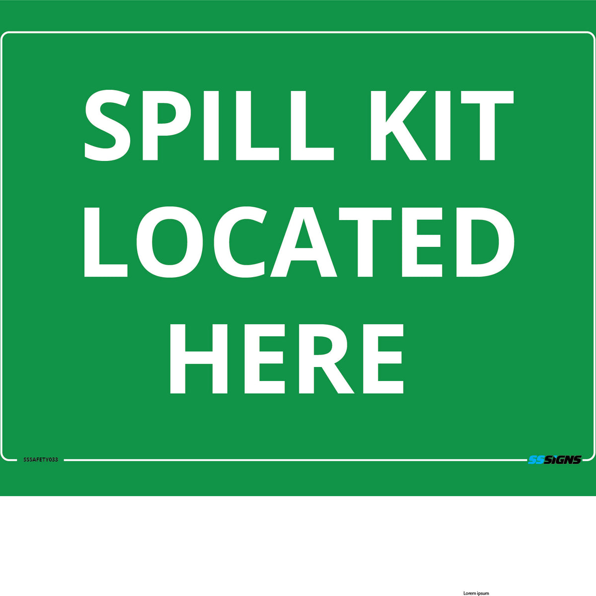 Spill Kit Located Here – SS Signs Online