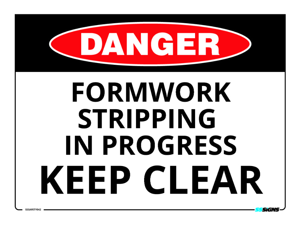 Danger - Formwork - Keep Clear - SSSafety042 – SS Signs Online