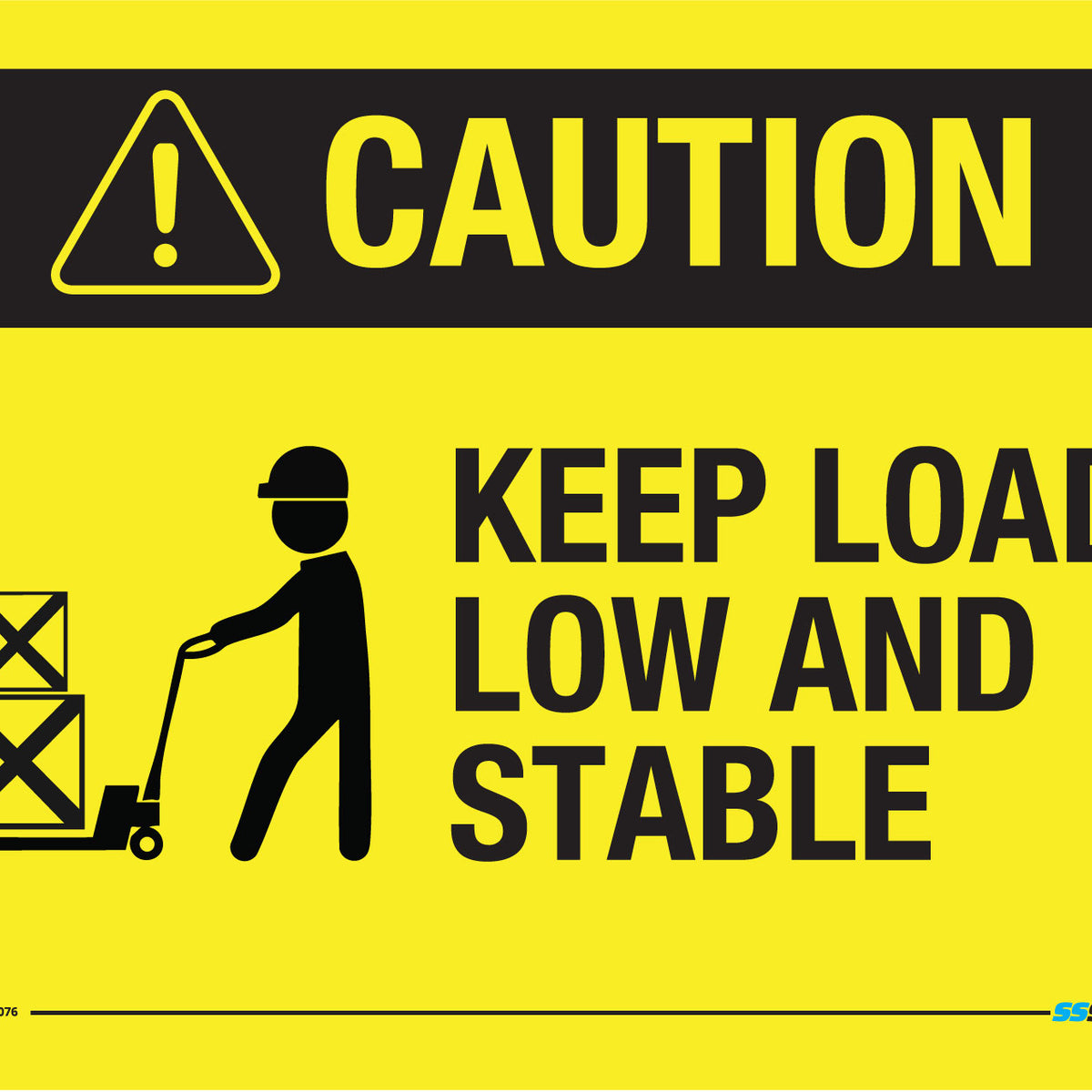 Keep Load Low and Stable - SSSafety076 – SS Signs Online